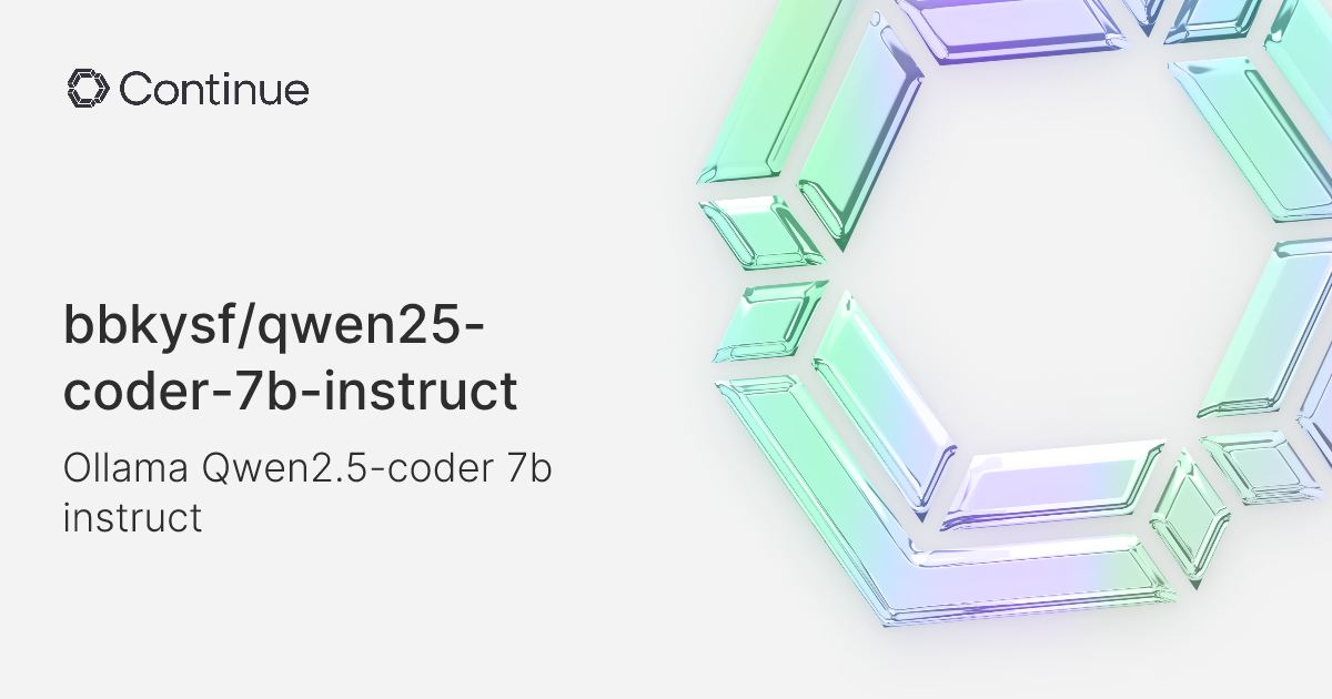 Continue • bbkysf/qwen25-coder-7b-instruct