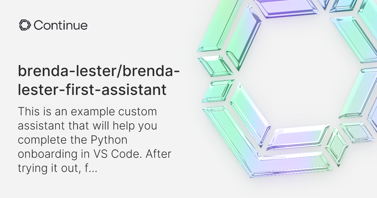 Continue • brenda-lester/brenda-lester-first-assistant