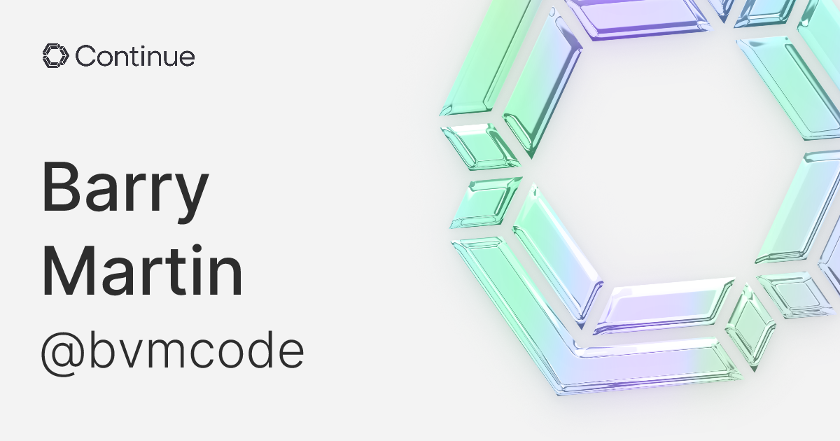 Continue • bvmcode (Barry Martin)