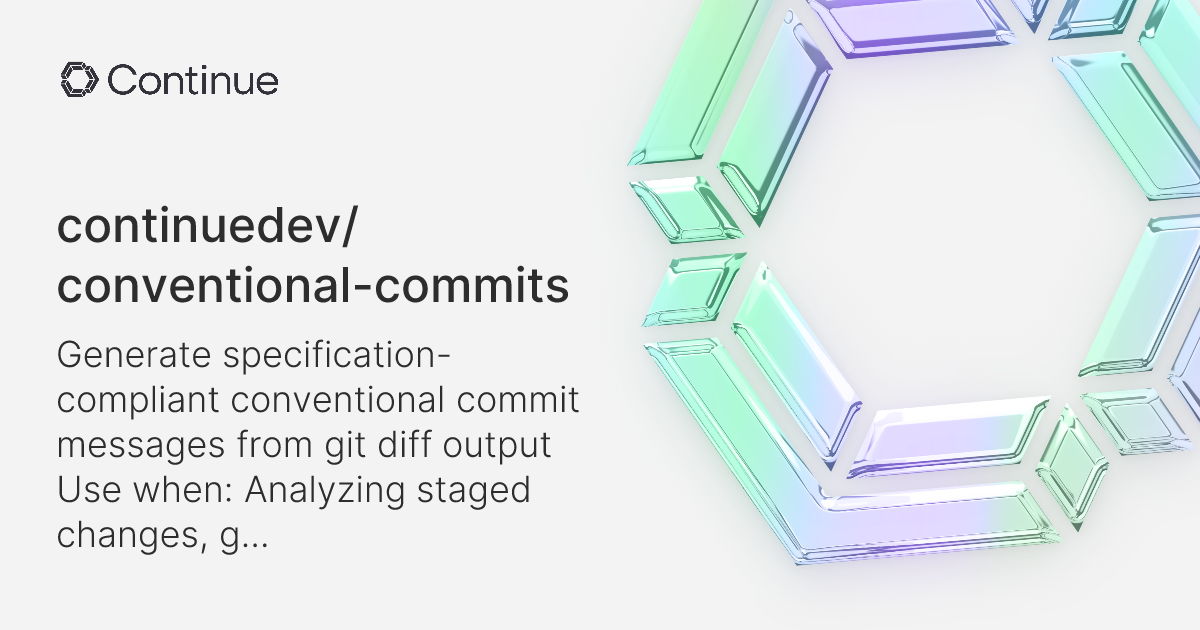 Continue • continuedev/conventional-commits