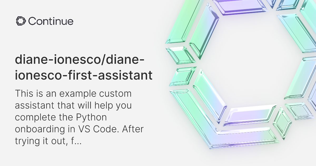 Continue • diane-ionesco/diane-ionesco-first-assistant