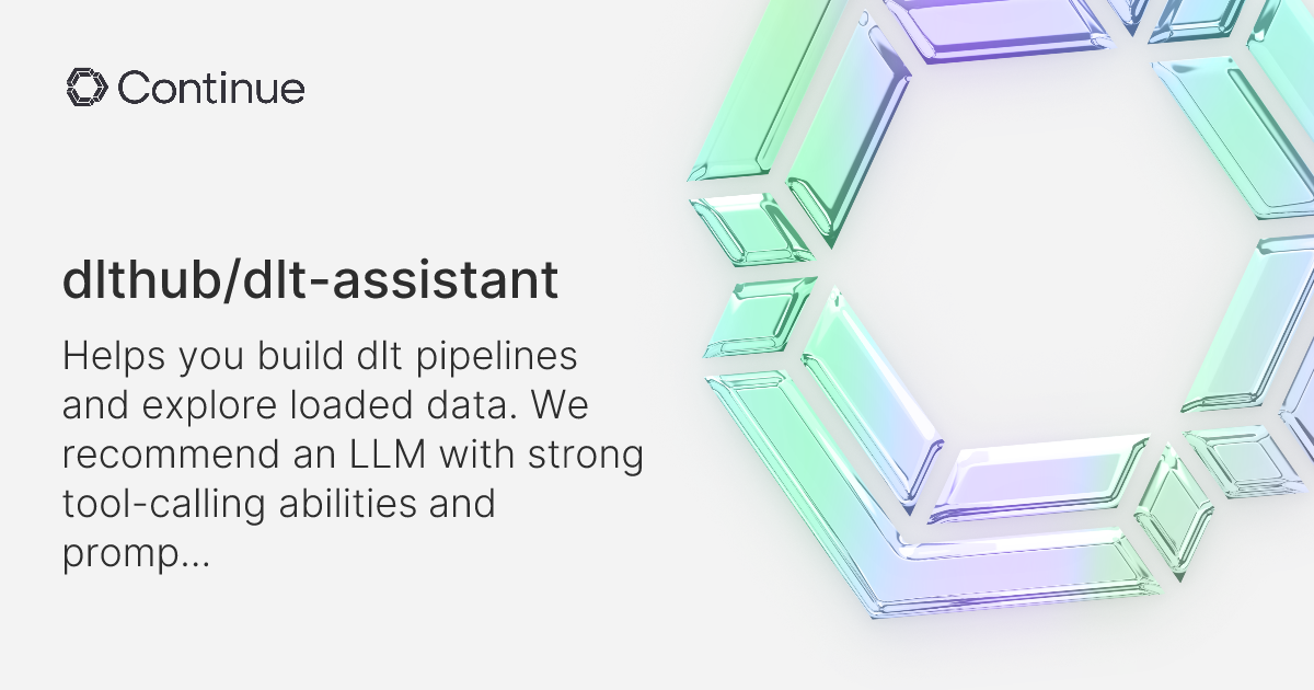 Continue • dlthub/dlt-assistant