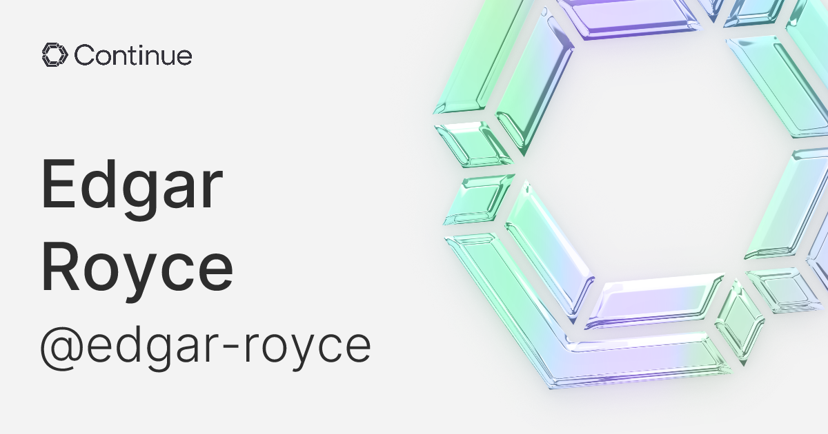 Continue • edgar-royce (Edgar Royce)