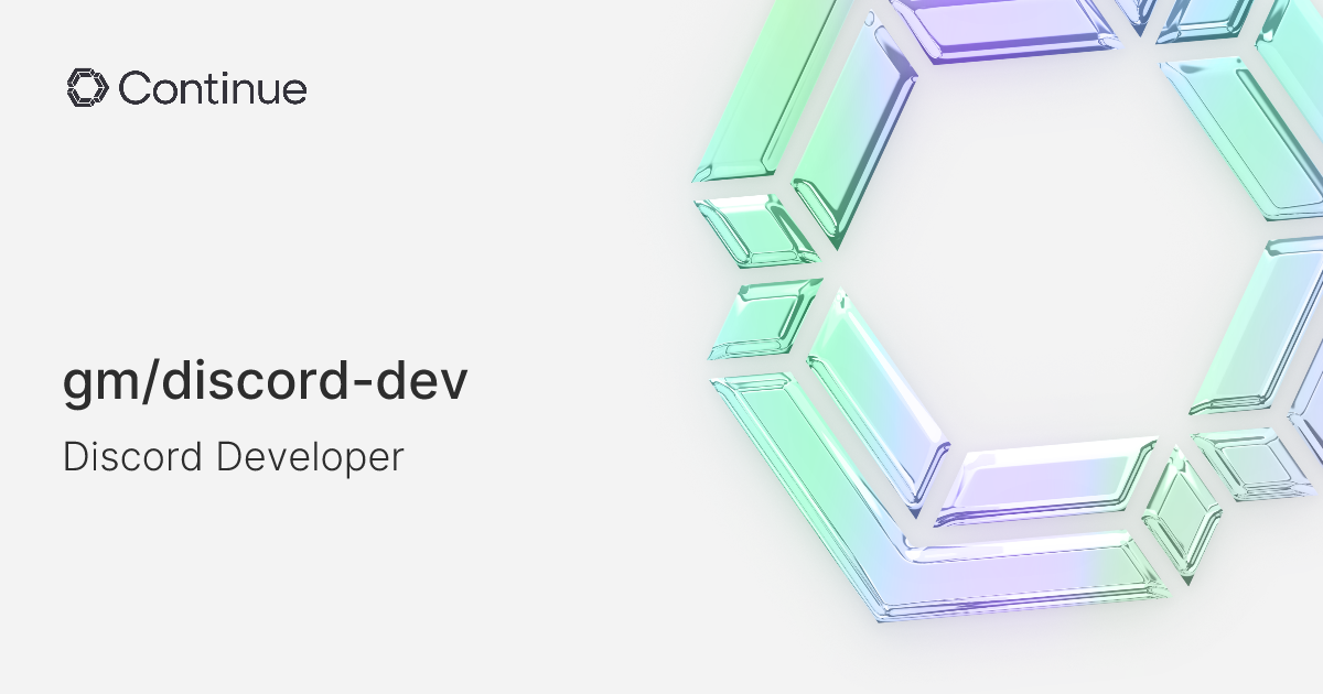 Continue • gm/discord-dev