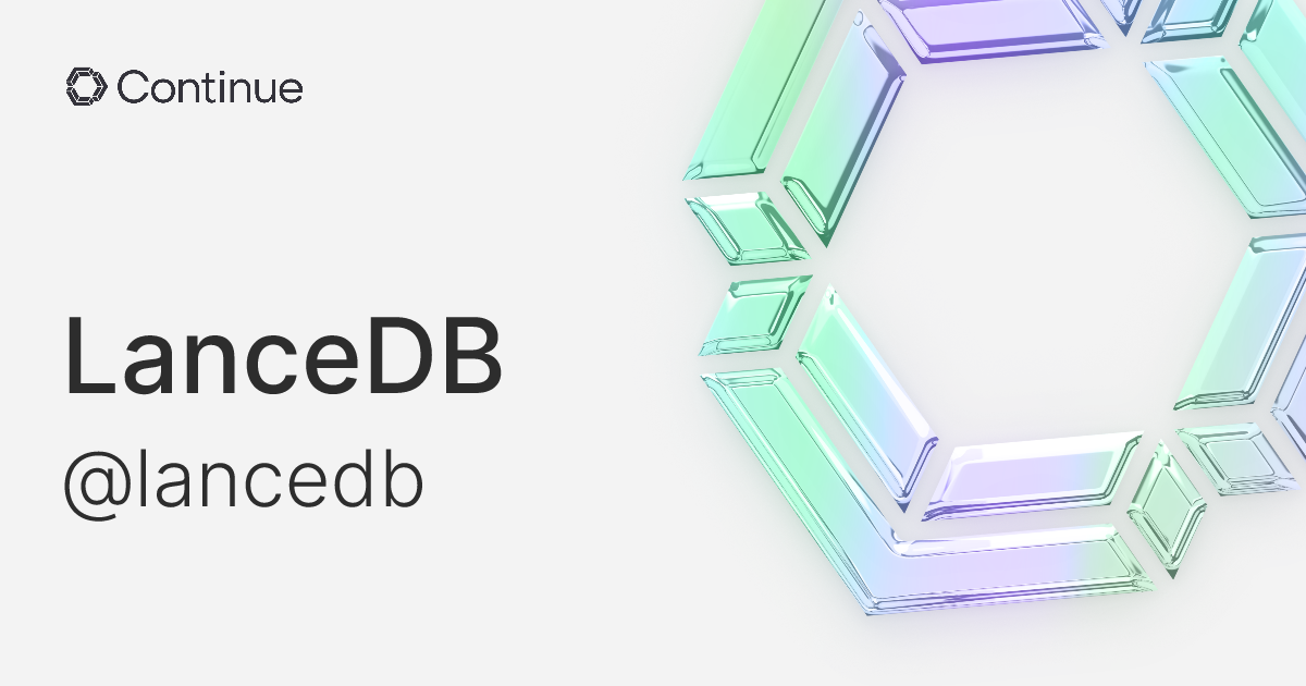 Continue • lancedb (LanceDB)