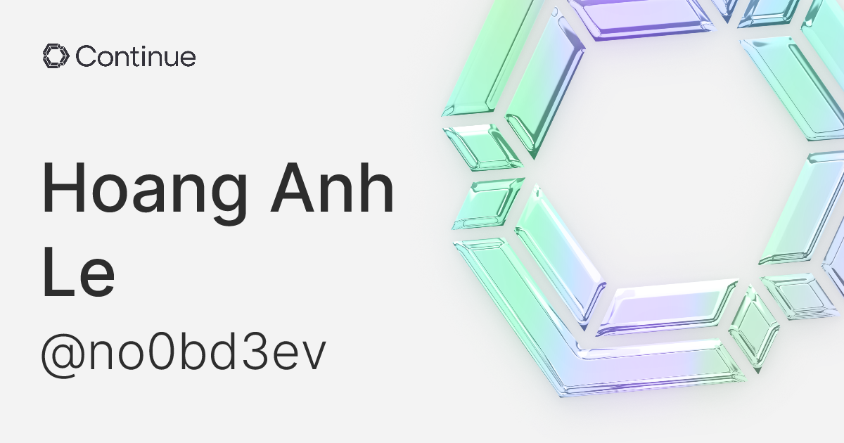 Continue • no0bd3ev (Hoang Anh Le)