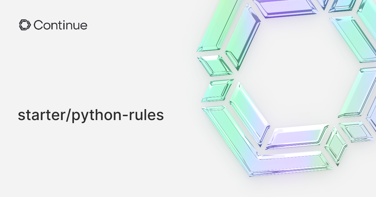 Continue • starter/python-rules