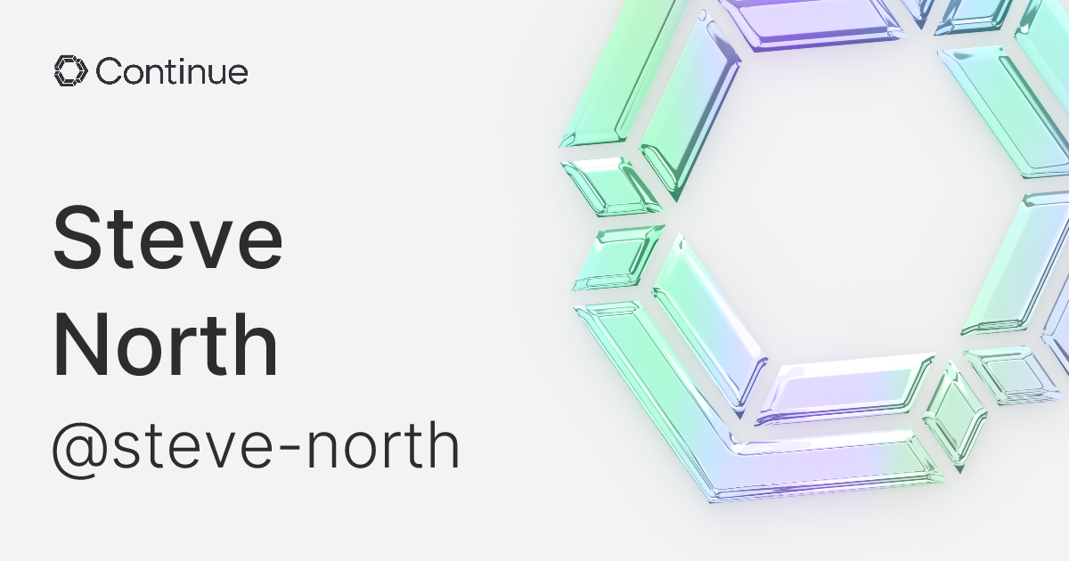Continue • steve-north (Steve North)